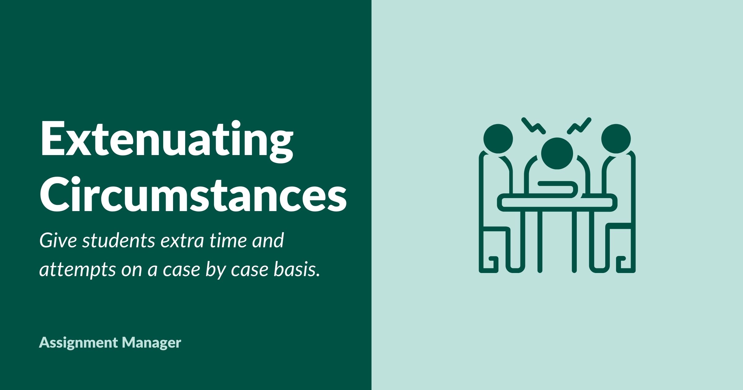 Extenuating Circumstances | Graide - AI enhanced assessment & feedback